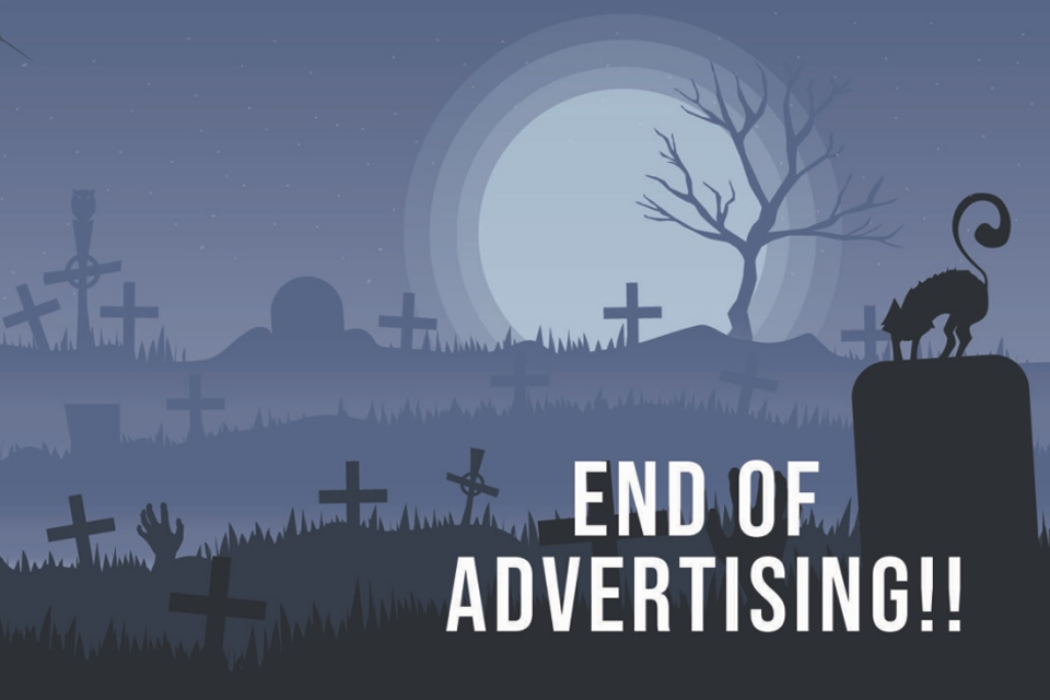 End of Advertising | APAC Entrepreneur - Technology | Business ...